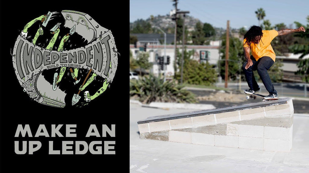 DIY Skate Spots | Build An Up Ledge | How To